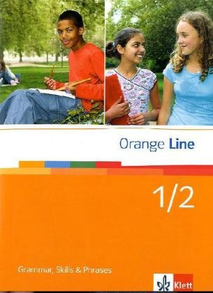Orange Line. Grammatisches Beiheft zu Band 1 und 2: 9783125476134 ...