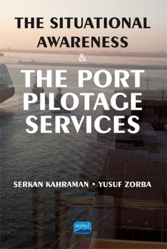 The Situational Awareness & The Port Pilotage Services | Amazon.com.br