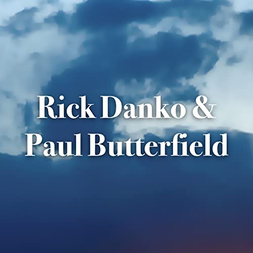 Rick Danko & Paul Butterfield - KSAN FM Broadcast The Golden Bear ...