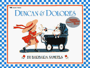 Duncan And Dolores (Reading Rainbow Book): Samuels, Barbara, Samuels ...