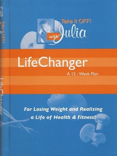 LifeChanger: A 12-Week Plan: Amazon.co.uk: Julia Havey, J. Patrick ...