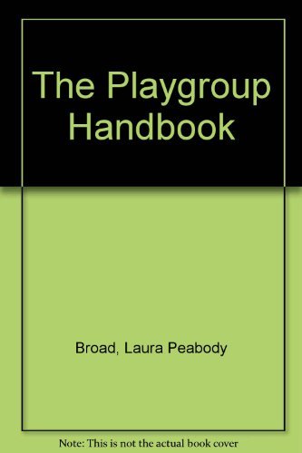 The Playgroup Handbook: Laura P. Broad: Amazon.com: Books