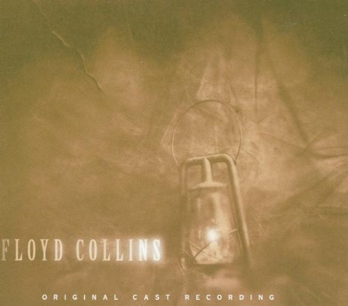Floyd Collins (1996 Original Off-Broadway Cast) Cast Recording Edition ...