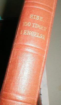 KURSUS PAA 100 TIMER I ENGELSK: Eibe, Kapt. N. Jul.: Amazon.com: Books
