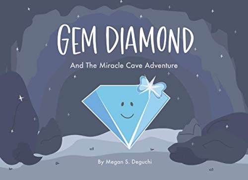 Amazon.com: Gem Diamond: And The Miracle Cave Adventure: 9798655512009 ...