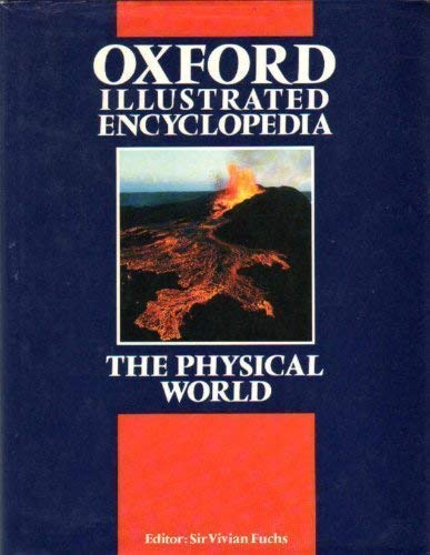 The Physical World (Vol 1) (The Oxford Illustrated Encyclopedia ...