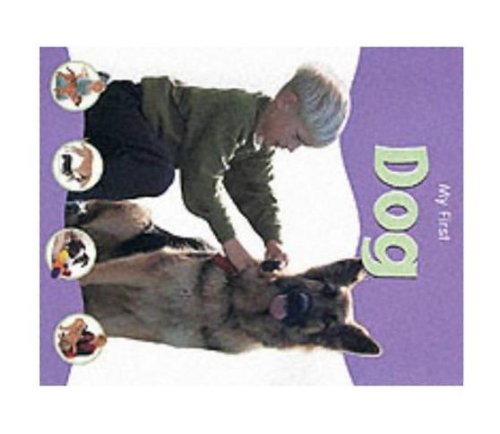 My First Dog (My First): Ross, Veronica: 9781841383989: Amazon.com: Books
