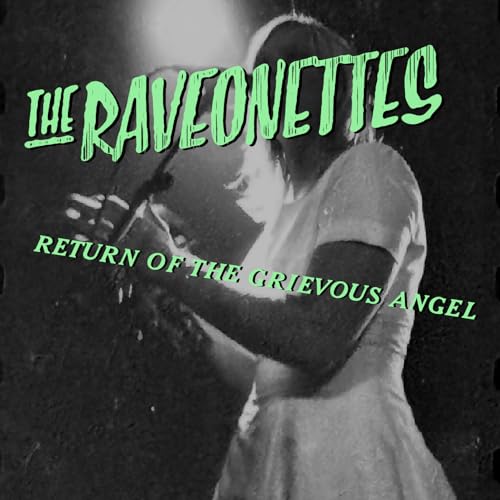 Play Return Of The Grievous Angel by The Raveonettes on Amazon Music