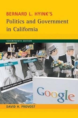 Politics and Government in California: Hyink, Bernard, Provost, David ...