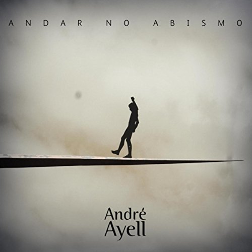 Play Andar no Abismo by André Ayell on Amazon Music