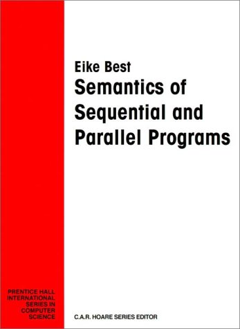 Semantics Of Sequential And Parallel Programs 9780134606439 Computer