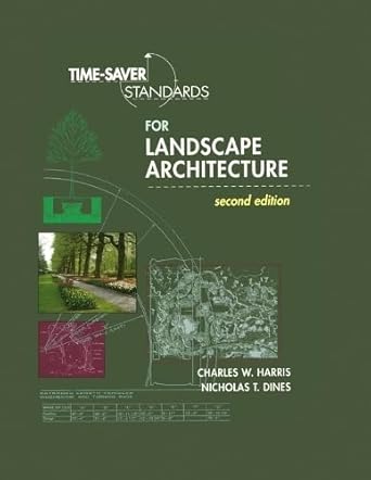Time-Saver Standards for Landscape Architecture 2e (Pb): Harris ...