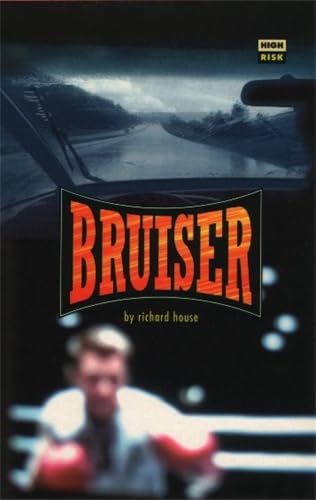 Bruiser (High Risk Books): House, Richard: 9781852424374: Amazon.com: Books