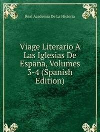 Amazon.co.jp: Viage Literario Ã Las Iglesias De Espa : 洋書