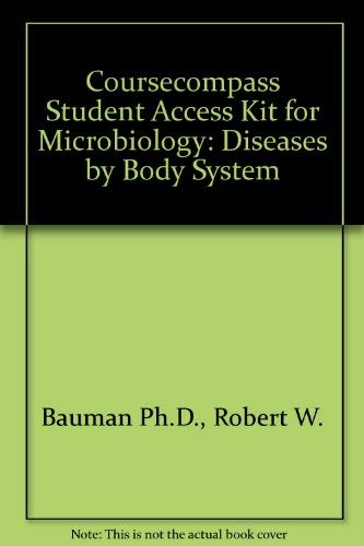 CourseCompass Student Access Kit: Microbiology: Alternate Edition with ...
