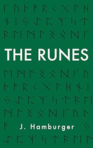 Runes for Beginners: A Guide to Reading Runes in Divination, Rune Magic ...