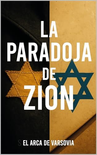Amazon.com: La Paradoja De Zion: Libro 1 - El Arca De Varsovia (Spanish ...
