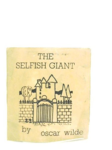 The Selfish Giant: Oscar Wilde: 9780747547068: Amazon.com: Books