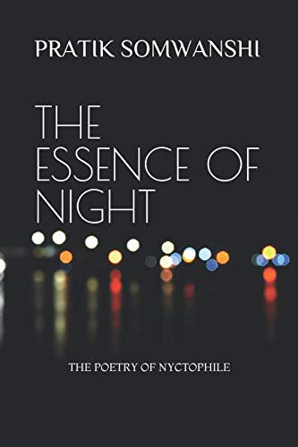 Amazon.com: The essence of night: The poetry of nyctophile ...