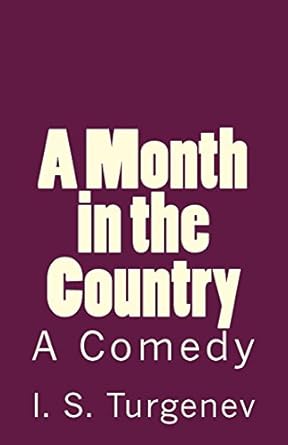 A Month in the Country: A Play (Timeless Classics): Turgenev, Ivan ...