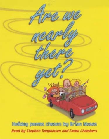 Are We Nearly There Yet?: Brian Moses: 9781405032636: Amazon.com: Books