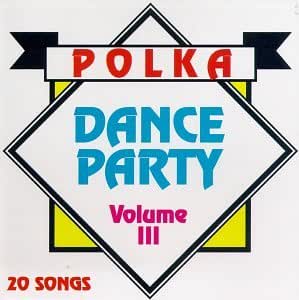 Amazon.com: Polka Dance Party, Vol. 3: CDs & Vinyl