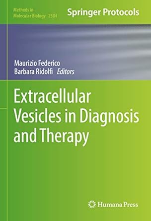 Extracellular Vesicles in Diagnosis and Therapy (Methods in Molecular ...