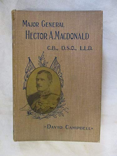 (Major) General Hector A MacDonald: Campbell, D: Amazon.com: Books
