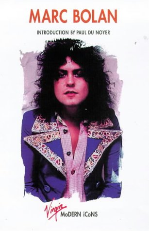 Marc Bolan (Virgin Modern Icons S.): Amazon.co.uk: Noyer, Paul du ...