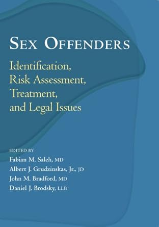 Amazon | Sex Offenders: Identification, Risk Assessment, Treatment, and ...
