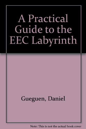 A practical guide to the EEC labyrinth: Structure, powers and ...