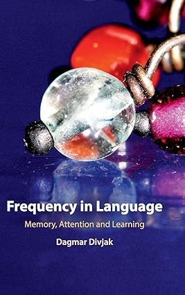 Buy Frequency in Language: Memory, Attention and Learning Book Online ...