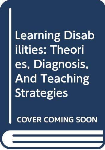 Learning Disabilities: Theories, Diagnosis, And Teaching Strategies ...