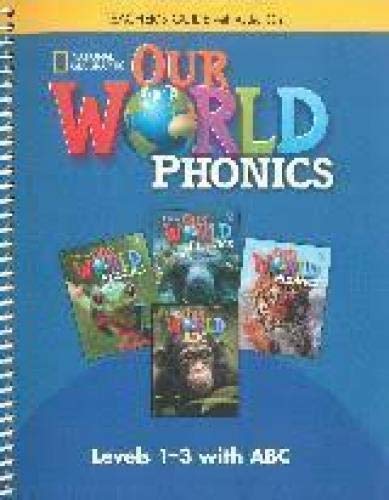 Our World Phonics 1-3 with ABC: Teacher's Guide with Audio CDs ...