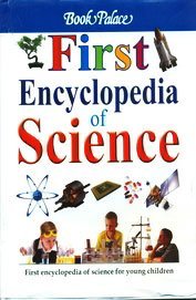 Amazon.in: Buy FIRST ENCYCLOPEDIA OF SCIENCE Book Online at Low Prices ...