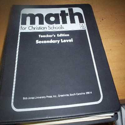 Math for Christian Schools Teacher's Edition Secondary Label: Algebra 1 ...