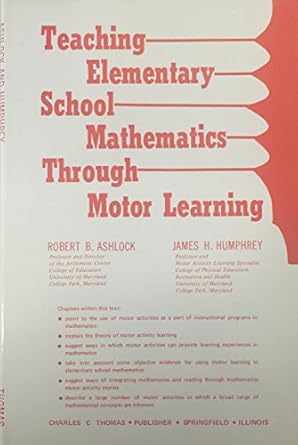 Amazon.com: Teaching Elementary School Mathematics Through Motor Learning: 9780398035785 ...