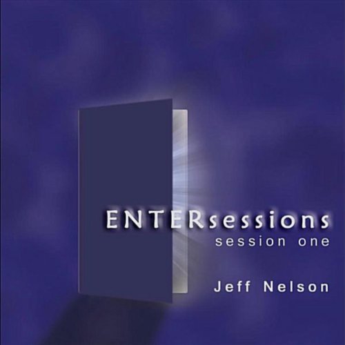 Play ENTERsessions/Session 1 by Jeff Nelson on Amazon Music Unlimited