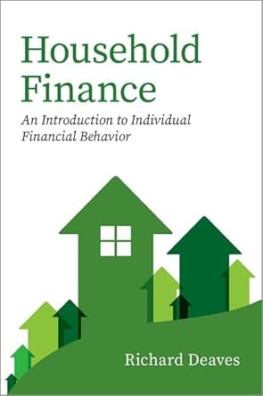 Household Finance: An Introduction to Individual Financial Behavior ...