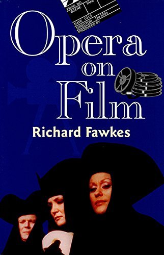 Opera on Film: Fawkes, Richard: 9780715629437: Amazon.com: Books