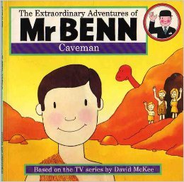 Mr Benn - Caveman (The Extraordinary Adventures of Mr Benn): McKee ...