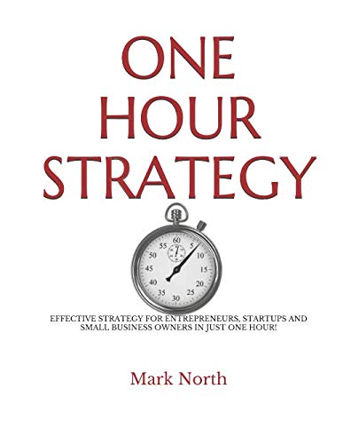Amazon.com: One Hour Strategy: Effective Strategy for Entrepreneurs ...