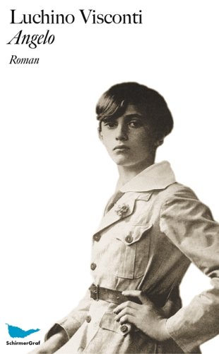 Amazon.com: Angelo: 9783865550293: Luchino Visconti: Books