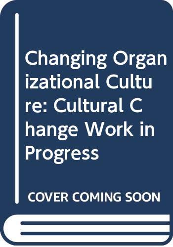 Amazon.com: Changing Organizational Culture Cultural Change Work in ...