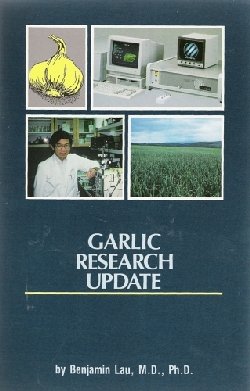 Garlic Research Update: Benjamin Lau: Amazon.com: Books