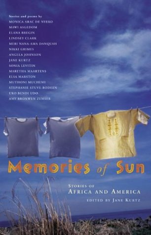 Memories of Sun: Stories of Africa and America: Kurtz, Jane ...