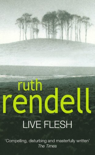 Live Flesh by Ruth Rendell (1986-08-01): Ruth Rendell: Amazon.com: Books