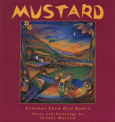 Mustard, Book III: Lessons from Old Souls: Miller, Jessel, Gamble ...