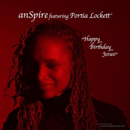 Play Happy Birthday Jesus! (feat. Portia Lockett) by Anspire feat ...