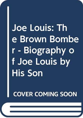 Amazon.co.jp: Joe Louis: The Brown Bomber - Biography of Joe Louis by ...